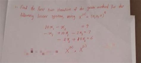 Solved Find The First Two Iterations Of The Jacobi Method