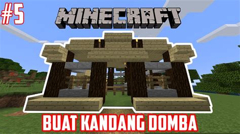 Kandang Domba Minecraft Survival Indonesia 5 Youtube