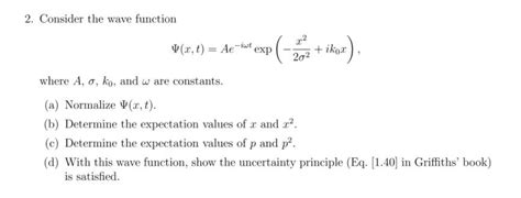 Solved Consider The Wave Function Z T Ae Iwt Exp Chegg