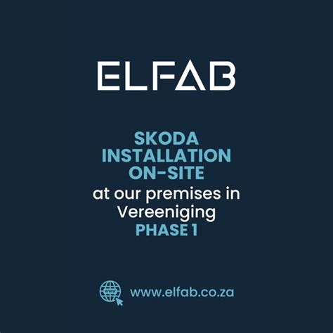 Elfab Engineering On Linkedin Skoda Engineering Installation