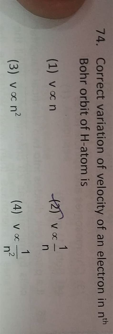 Correct Variation Of Velocity Of An Electron In Nth Bohr Orbit Of H Atom