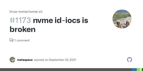 Nvme Id Iocs Is Broken · Issue 1173 · Linux Nvmenvme Cli · Github