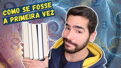 LIVROS QUE QUERIA LER COMO SE FOSSE A 1ª VEZ Me Acabei de Ler YouTube