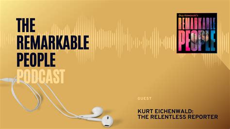 The Relentless Investigator Kurt Eichenwald Exposes Corruption