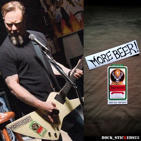 James Hetfield More Beer Stickers Jagermeister Decal Gibson Explorer