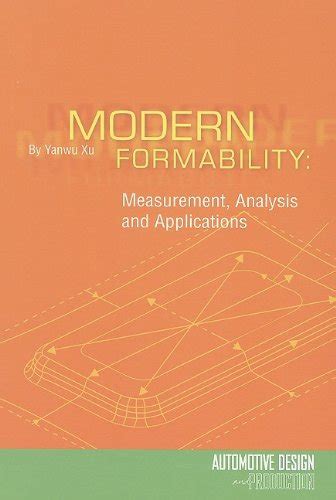 Modern Formability Measurement Analysis And Applications Yanwu Yu