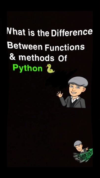 Python Functions Vs Methods Exploring The Differences And Use Cases