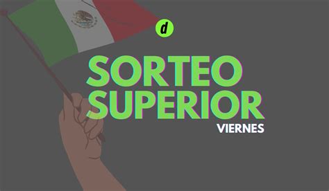 Resultados Sorteo Superior Viernes 3 De Mayo Ver Números Ganadores Y