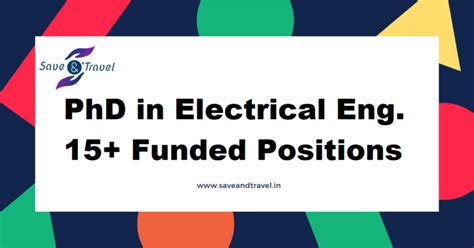 Phd In Electrical Engineering 15 Positions