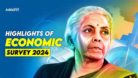Economic Survey 2023 24 Key Highlights And Analysis