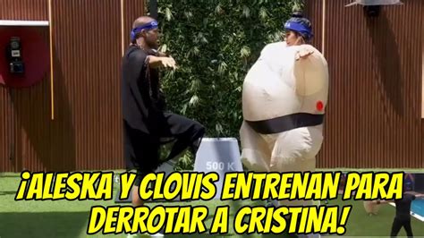 ALESKA Y CLOVIS ENTRENAN PARA DERROTAR A CRISTINA LA CASA DE LOS FAMOSOS EN VIVO YouTube