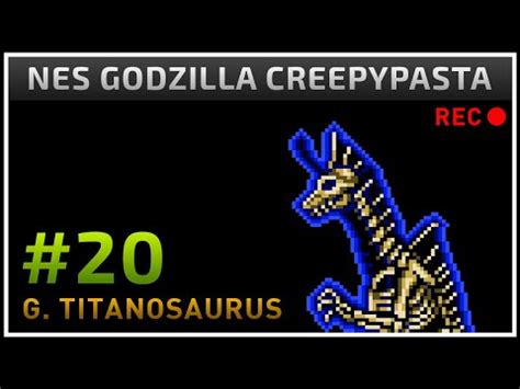 NES Godzilla Creepypasta GameDev 20 Ghost Titanosaurus Pathos