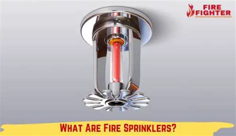 What Are Fire Sprinklers The Ultimate Lifesavers