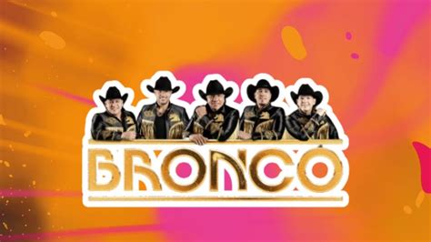 Bronco ¿dónde Y Cuándo Será El Concierto Gratis La Mejor