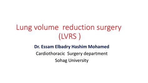 Lung Volume Reduction Surgery Pptx Lung And Respiratory Health Diseases And Conditions