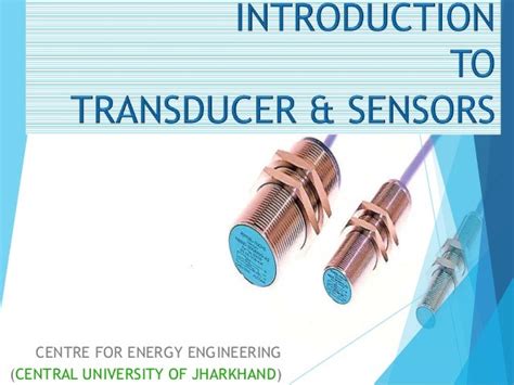 Introduction To Sensors And Transducers