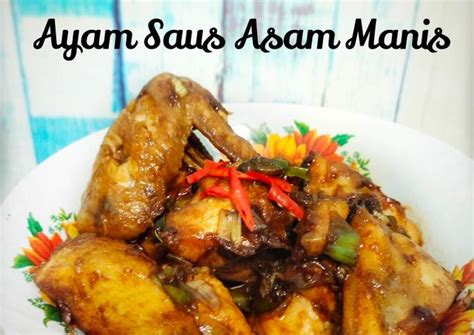 Resep Ayam Saus Asam Manis Oleh Lienda Cookpad