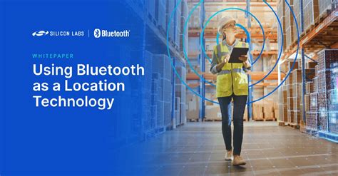 Silicon Labs On Linkedin Using Bluetooth In Location Tracking Devices