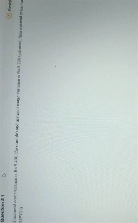 Question 1 If Material Cost Variance Is Rs StudyX