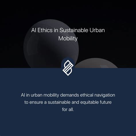 Ai Ethics In Sustainable Urban Mobility → Scenario