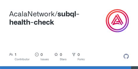 Github Acalanetwork Subql Health Check