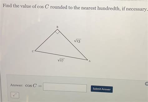 Find The Value Of Cos C Rounded To The Nearest Hundredth If Necessary