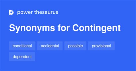 Contingent Synonyms 1 144 Similar Words And Phrases