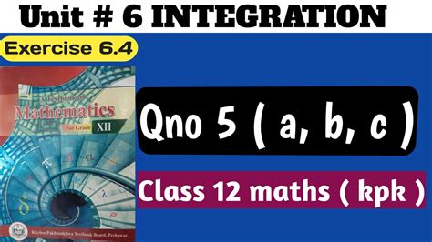 Lec 84 Exercise 64 Qno 5 Abc Class 12 Maths Kpk Class 12 Maths Kpk Board Exercise 64