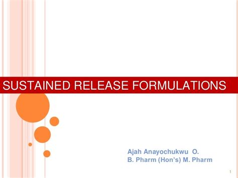 Sustained Release Formulations