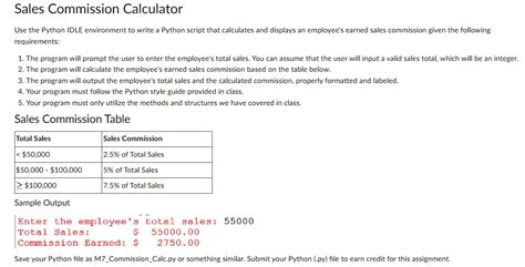 Sales Commission Calculator Use The Python Idle Environment To Write A Python Script That