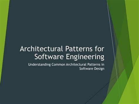 Architectural Patterns Design And Patterns Ppt