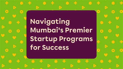 Top 10 Startup Programs In Mumbai For Entrepreneurial Success