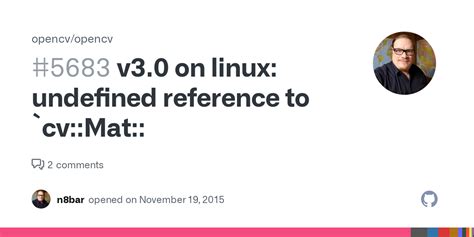 V On Linux Undefined Reference To Cv Mat Issue Opencv Opencv GitHub