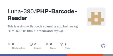 Github Luna 390 Php Barcode Reader This Is A Simple Bar Code Scanning App Built Using Html5