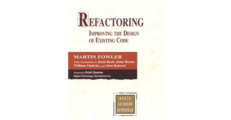 Refactoring Improving The Design Of Existing Code Book