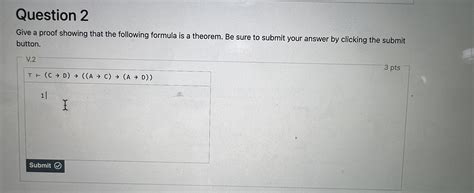 Solved Please Prove This Using The Rules Of Tfl Question 2 Give A