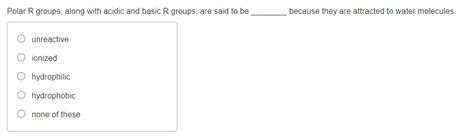 Solved Polar R Groups Along With Acidic And Basic R Groups