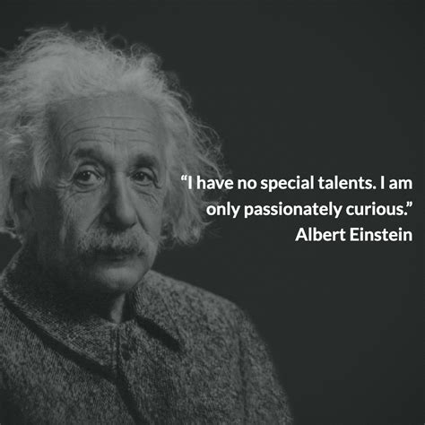 30 Albert Einstein Quotes For The Relentlessly Curious Bright Shiny