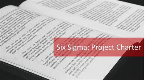 7 Elements Of The Six Sigma Project Charter Explore 6 Sigma Charter