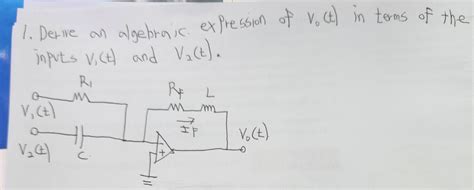 solved 1 derive an algebraic expression of v0 t in terms