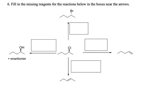 Solved Fill In The Missing Reagents For The Reactions Chegg Com