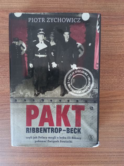 Piotr Zychowicz Pakt Ribbentrop Beck Łowicz Kup Teraz Na