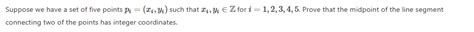 solved suppose we have a set of five points pi xi yi ﻿such