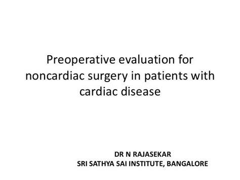 Non Cardaic Surgery Preoperative Cardiac Evaluation Aha Esc Guideline