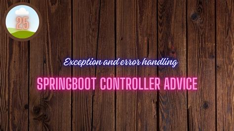 Exception Handling With Controller Advice Youtube