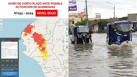 Lluvias En Perú En Vivo Costa Norte Senamhi Pronostico Inundaciones