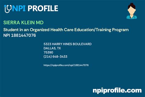 SIERRA KLEIN MD NPI 1881447076 Student In An Organized Health Care
