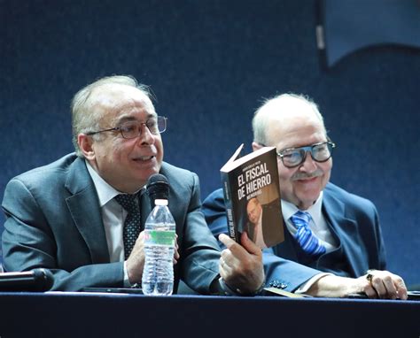 Presentan El Libro El Fiscal De Hierro De Javier Coello Trejo PÓrtico