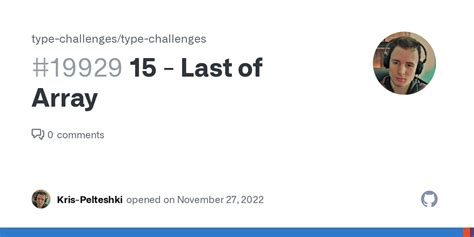 Last Of Array Issue Type Challenges Type Challenges