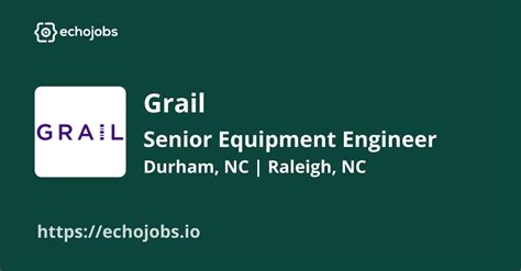 Grail Is Hiring Senior Equipment Engineer Rtp 2554 Raleigh Nc Durham Nc Rechojobs